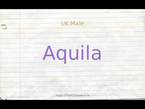How to pronounce aquila