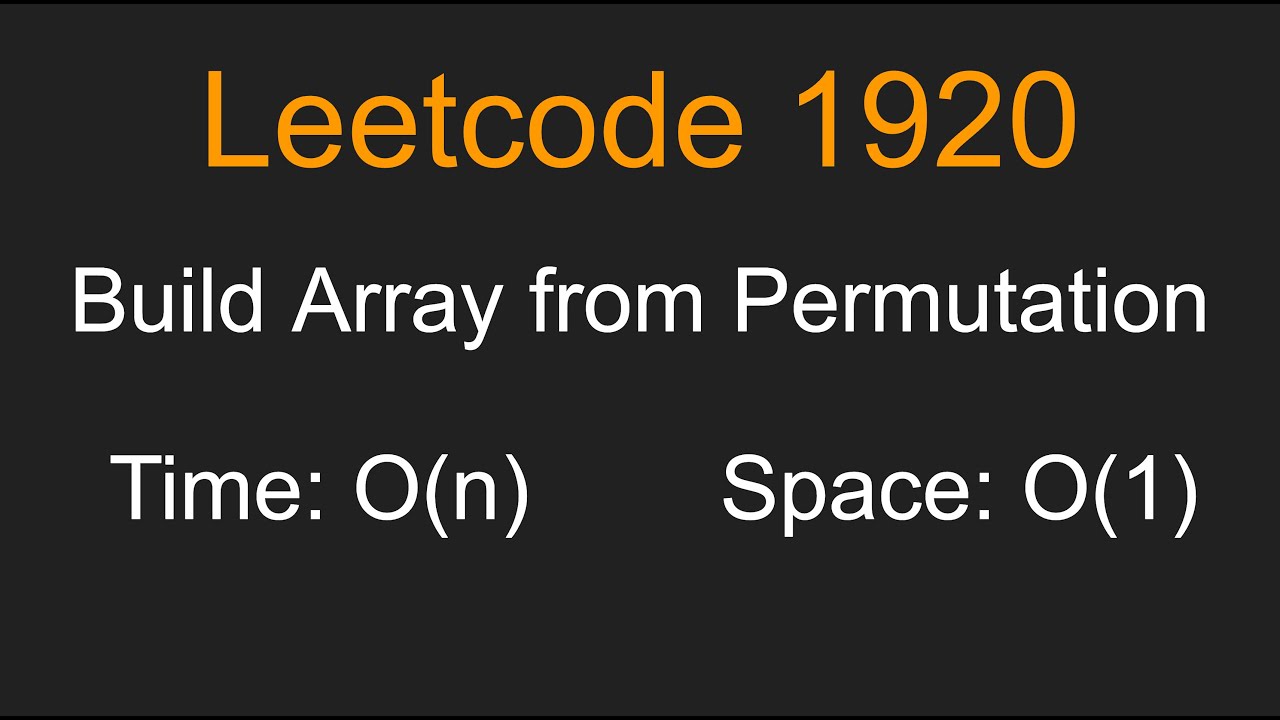 Build Array from Permutation - Leetcode 1920 - Python