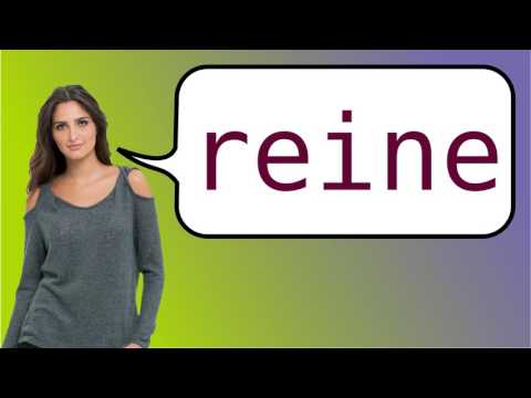 How to say queen in French?