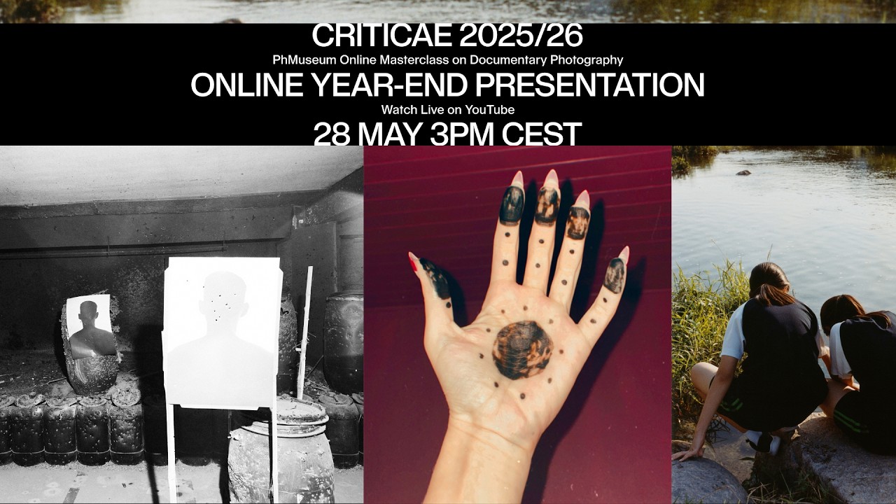 CRITICAE 2025/26 | PhMuseum Online Masterclass on Documentary Photography Year-End Presentation