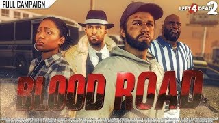 BLOOD ROAD Carretera de Sangre (Map) for Left 4 Dead 2 - GameMaps.com