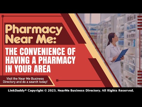 Pharmacy Near Me: The Convenience of Having a Pharmacy in Your Area