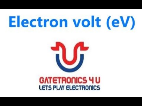 What is ELECTRON VOLT