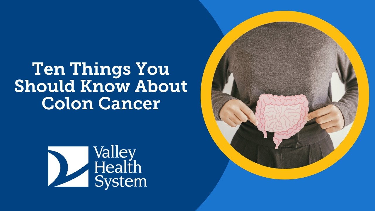 Ten Things You Should Know About Colon Cancer