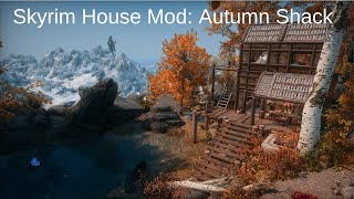 Autumn Shack A No Load Door Home at Skyrim Special Edition Nexus - Mods ...