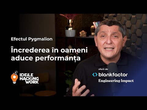 Încrederea în oameni aduce performanța. Efectul Pygmalion.