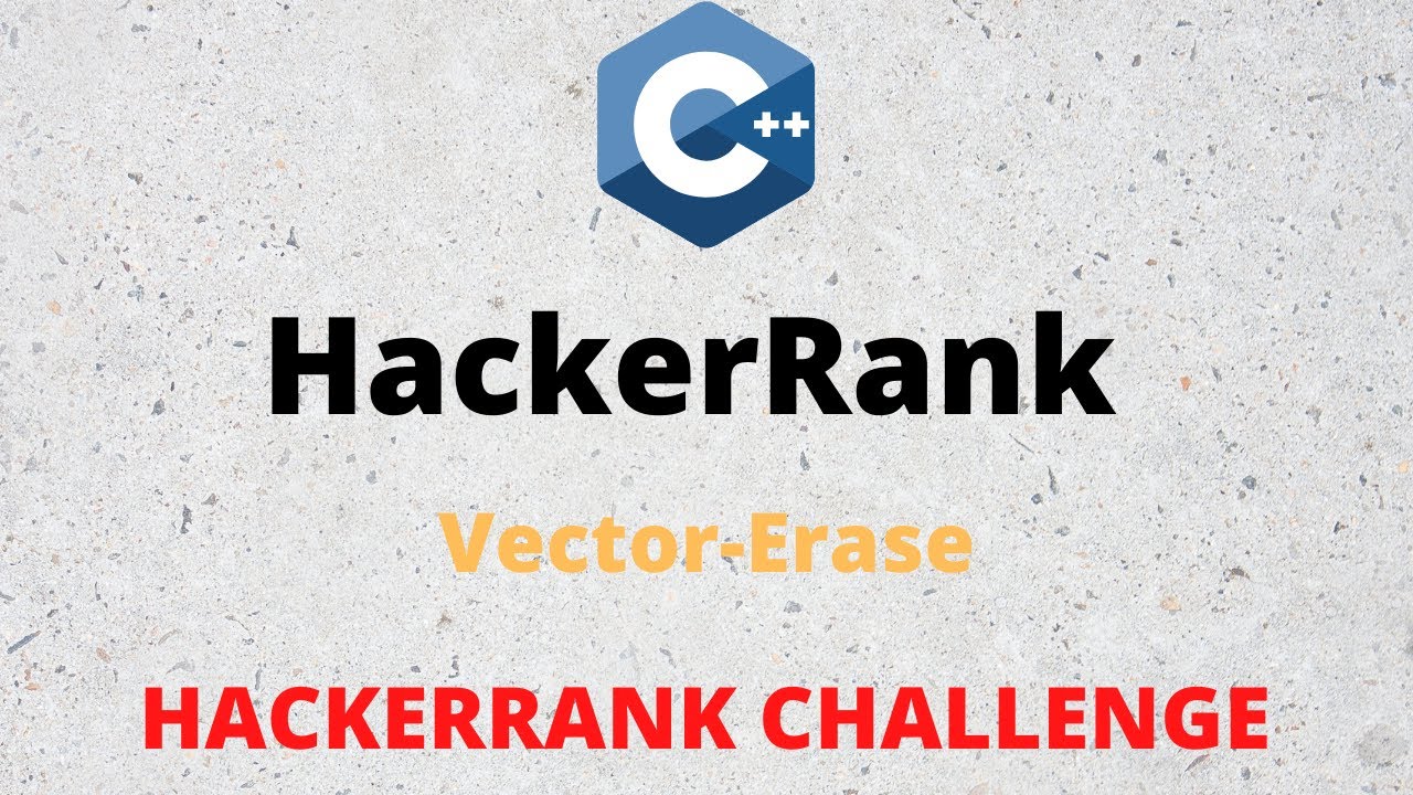 HackerRank Solution: Vector erase in C++