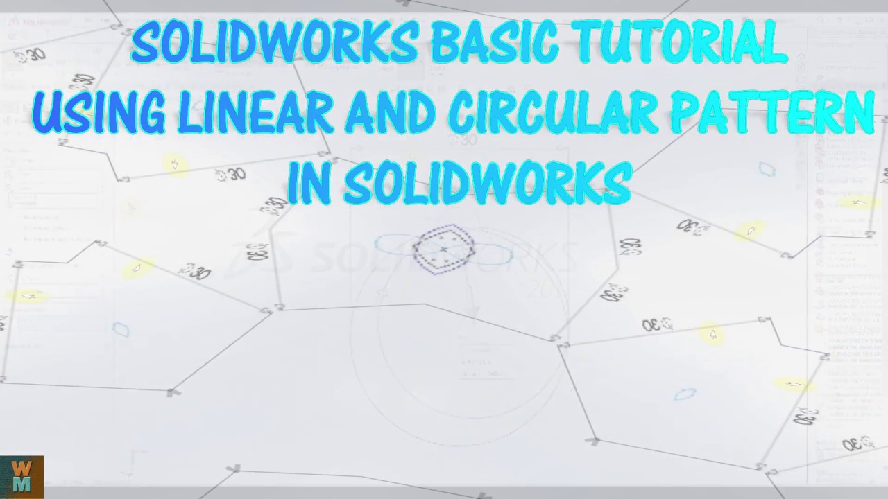 SOLIDWORKS BASIC TUTORIAL - USING LINEAR AND CIRCULAR PATTERN IN SOLIDWORKS