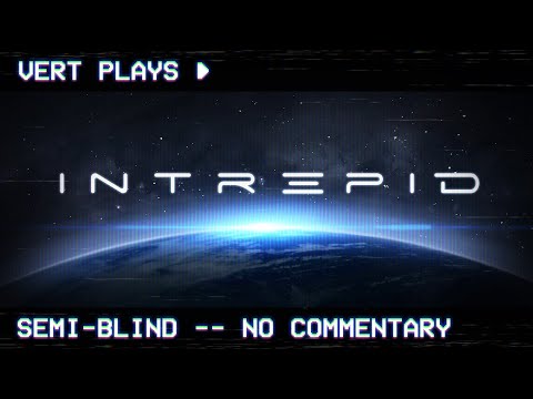 Steam Community :: Video :: vert plays… Intrepid │ Semi Blind Gameplay ...