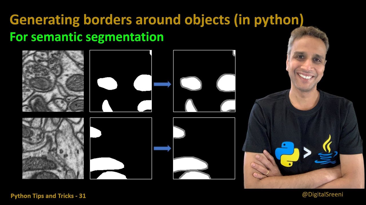 Generating borders around objects for use in semantic segmentation