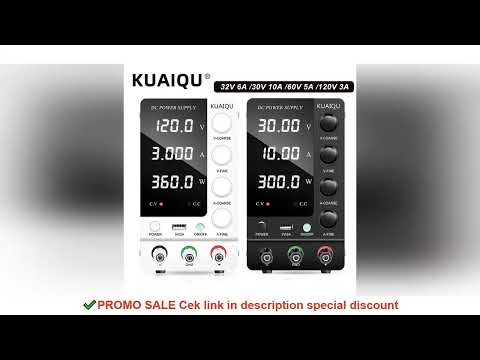 KUAIQU Adjustable Switching DC Power Supply 30V 10A 6A Lab Bench Power Supply 60V 5A 120V 3A Output