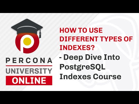 Learn Lesson 10 How to use different types of Indexes Deep Dive Into PostgreSQL Indexes Course ...