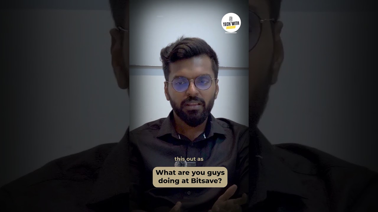 What are you guys doing at Bitsave?