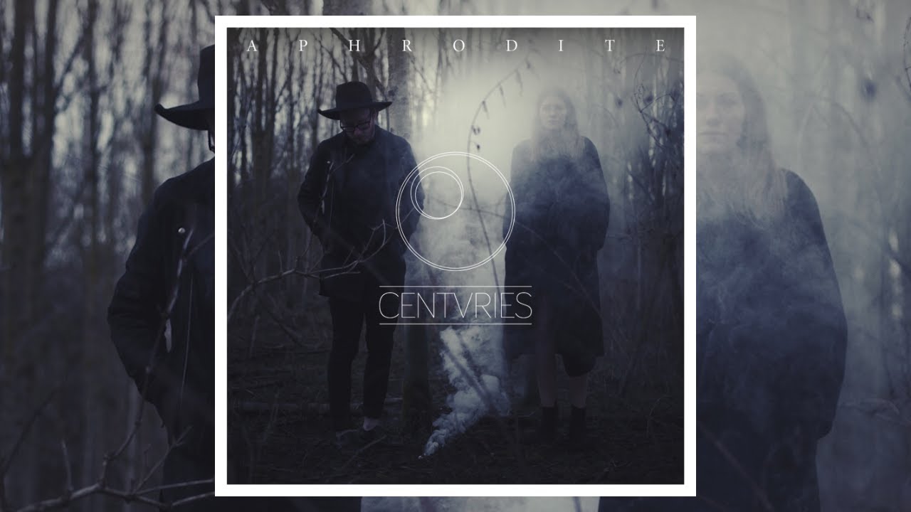 CENTVRIES - Aphrodite