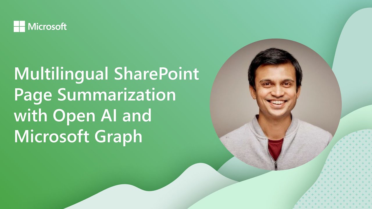 Utilizing Open AI API and Microsoft Graph for Multilingual Sh...