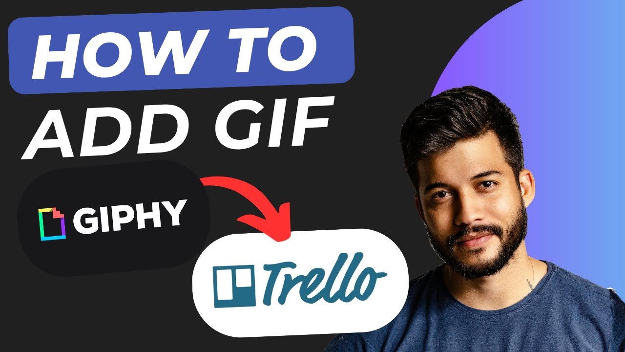 How to Add GIFs to Trello Cards (2025 Easy Method)