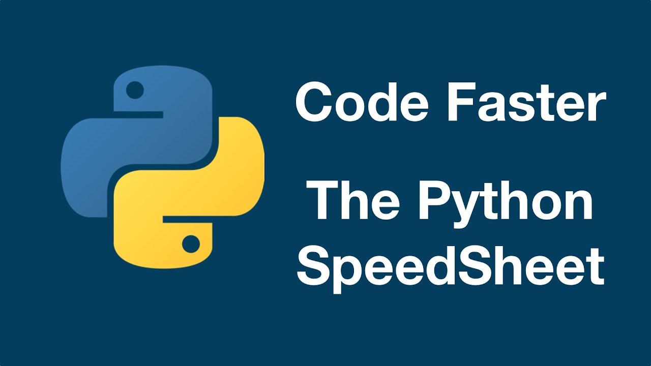 Code Faster With The Python SpeedSheet