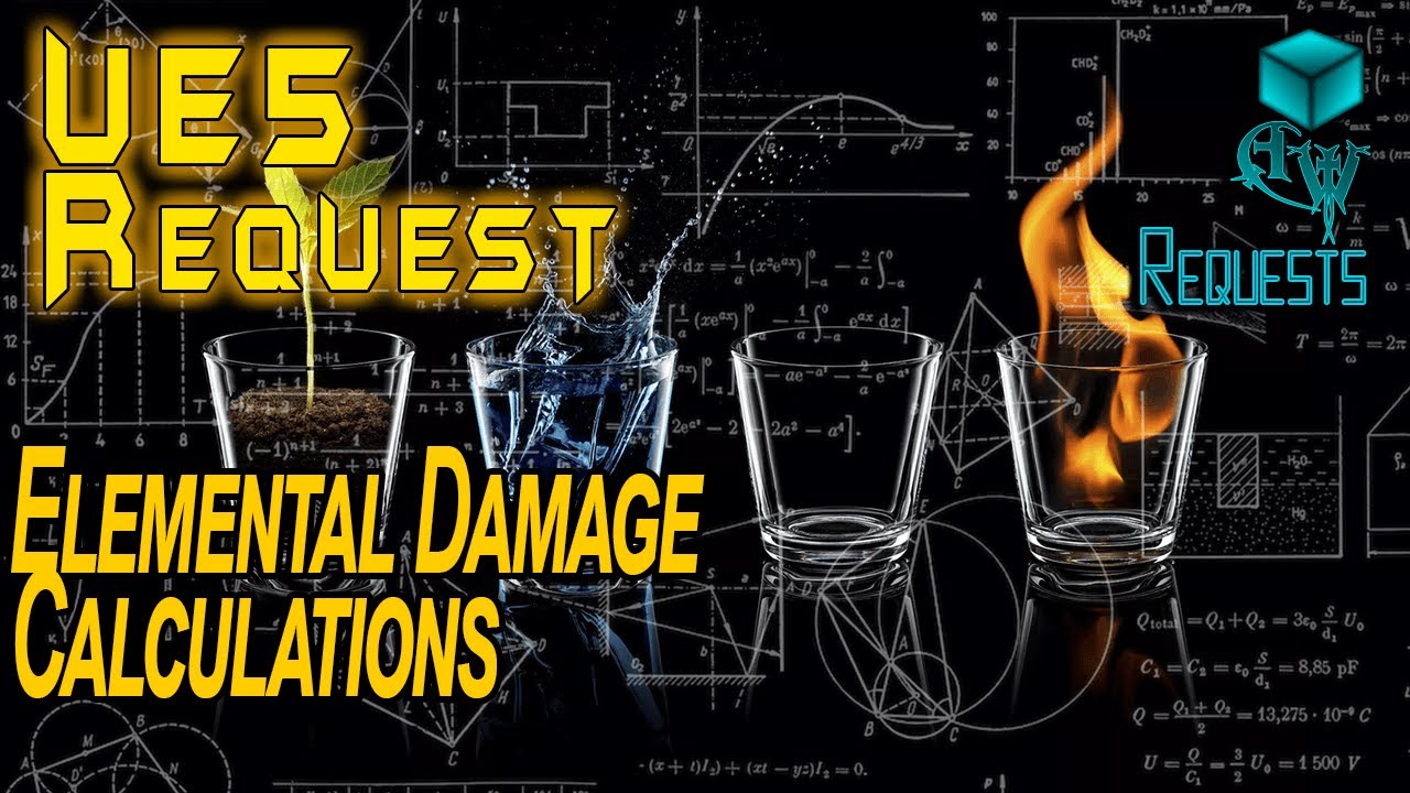 UE5 Elemental Damage Calculations | REQUESTED