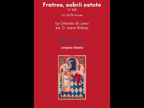 Fratres, sobrii estote (SATB) - ed. D. Jason Bishop