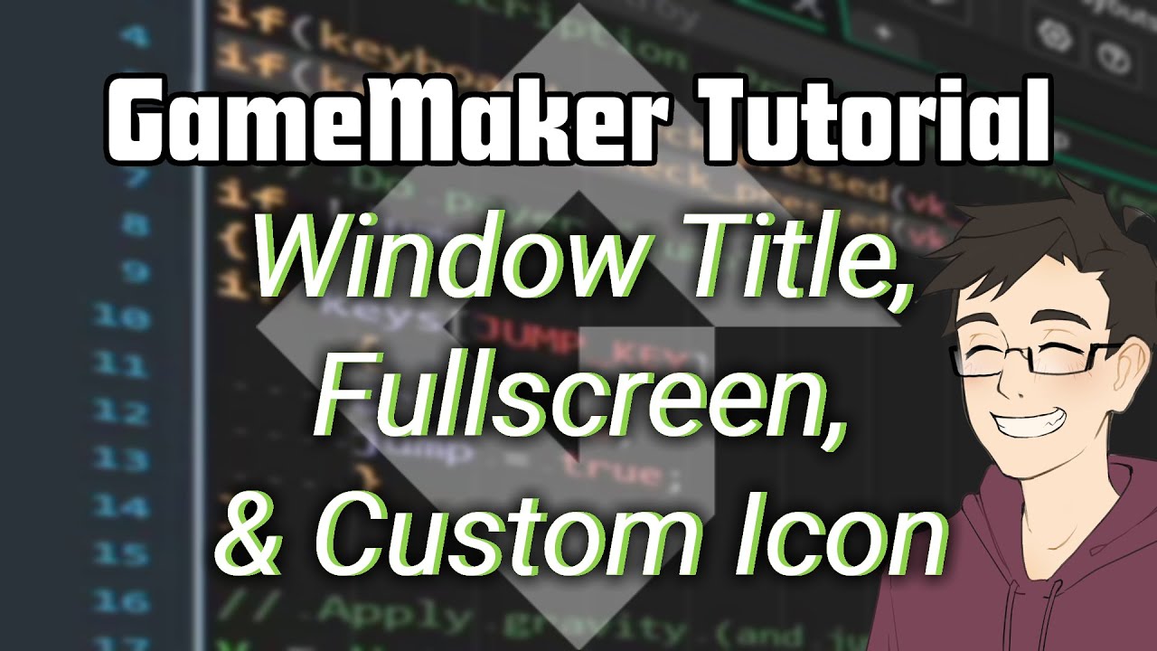 Window Title, Fullscreen, & Custom Icon | GameMaker Tutorial | Talk the Talk