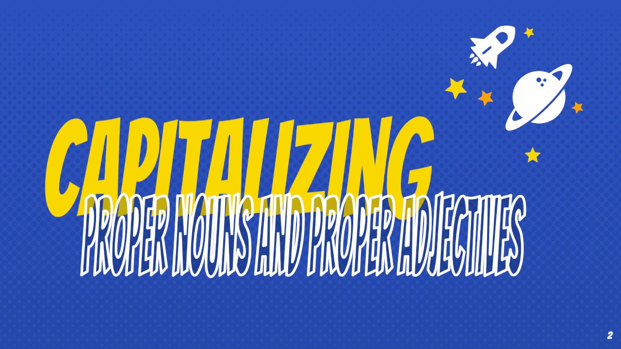 Angsuco | Capitalizing Proper Nouns and Proper Adjectives