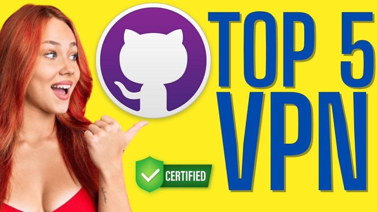 Best VPN for GitHub: Which one is better? (2025)