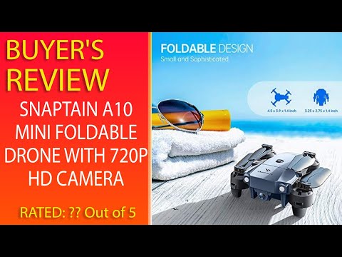 Review Snaptain A10 Mini Foldable Drone With 720P Hd Camera