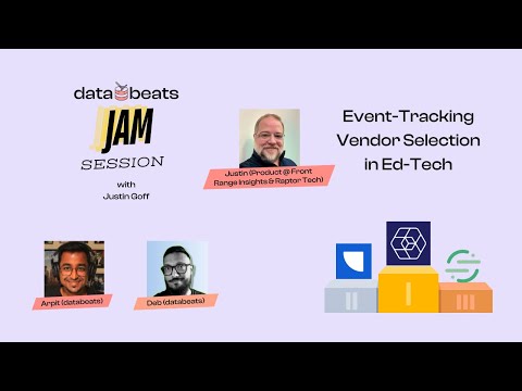 databeats Jam Session: Justin Goff RaptorTech & FrontRangeInsights - Event Tracking Vendor Selection