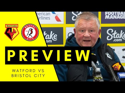 Watford VS Bristol City | Match Preview