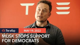 Tesla's Musk says he 'can no longer support' Democrats, 'will vote ...