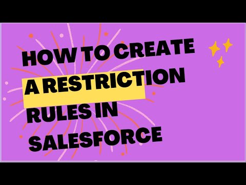 How to create a Restriction Rules in Salesforce