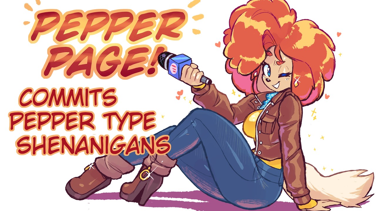Pepper Page Shenanigans