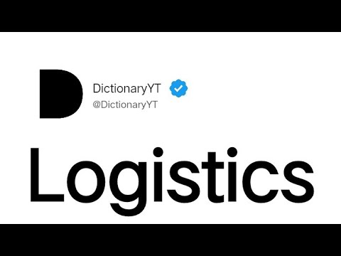 Logistics Meaning in English