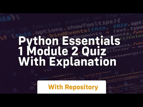 Python essentials 1 module 2 quiz with explanation