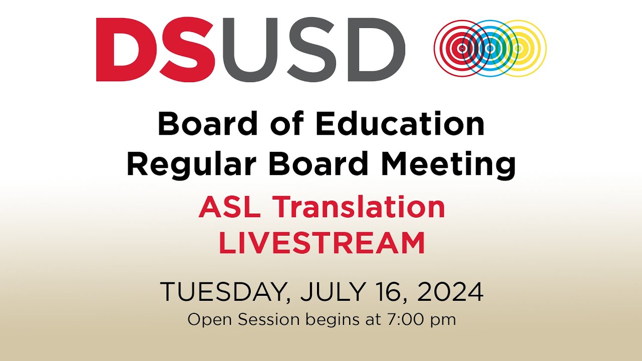 Regular Board Meeting for July 16, 2024 - ASL translation