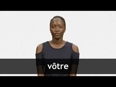 English Translation of “VÔTRE” | Collins French-English Dictionary