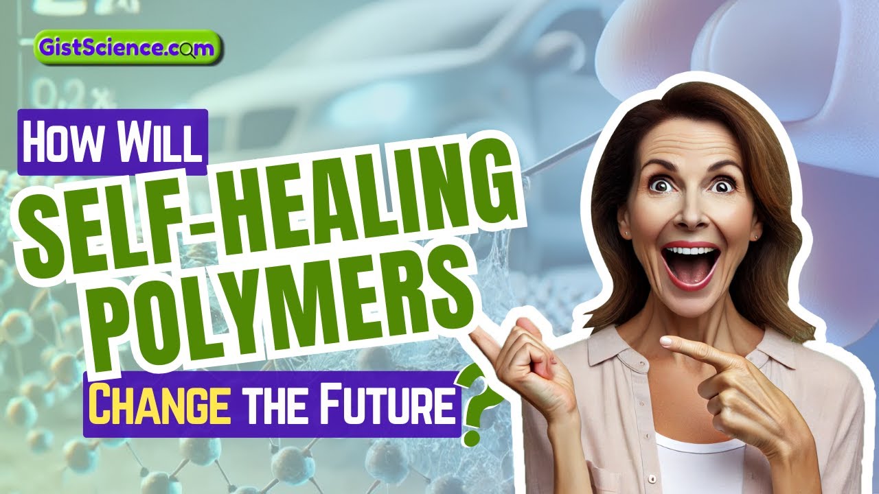 How Will Self-Healing Polymers Change the Future?