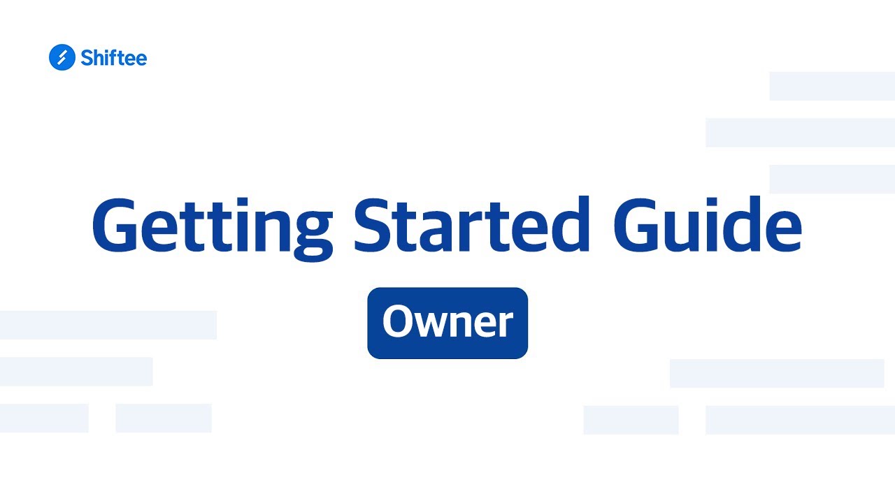 [Shiftee Tutorial] Getting Started Guide for Owner