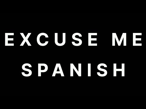 Excuse Me In Spanish Pronounce | How to pronounce Excuse Me in Spanish | @RajuSNair