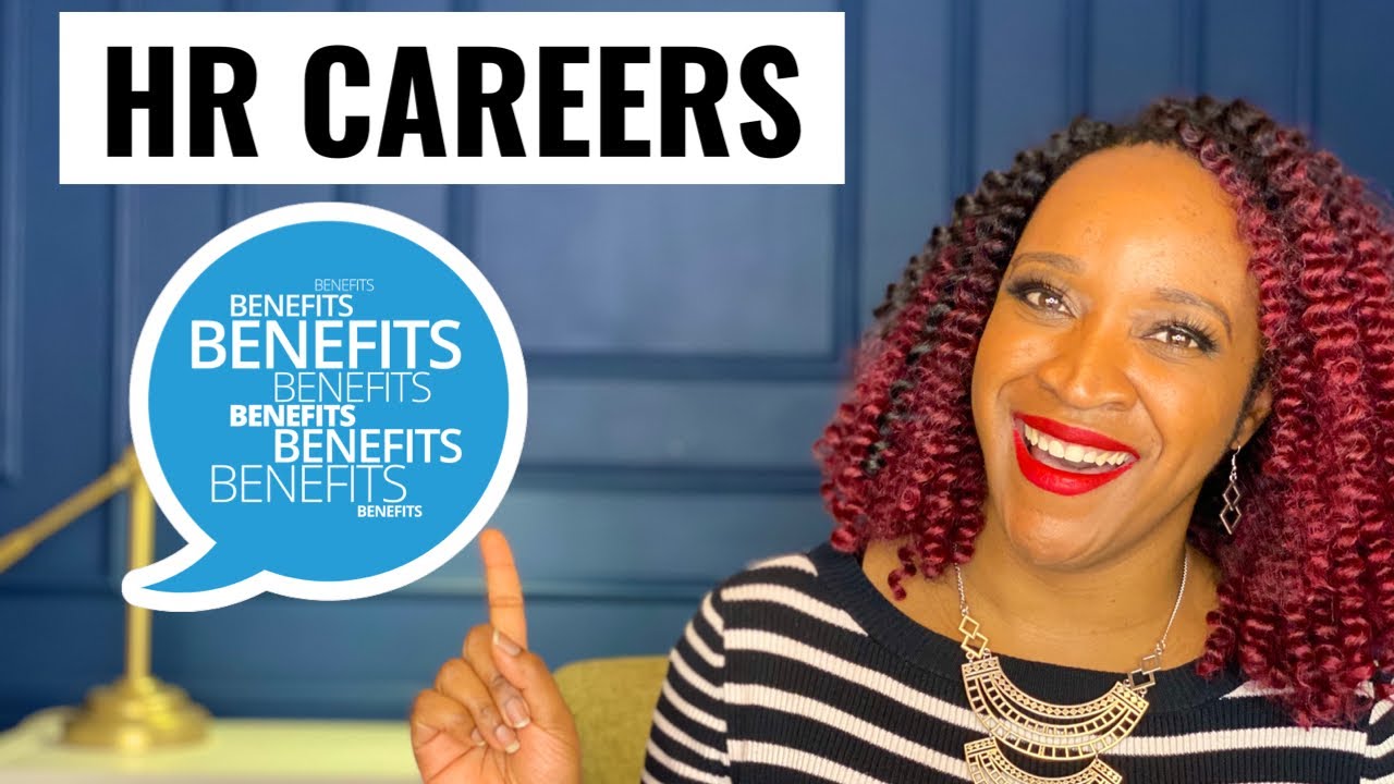 Exploring Careers in Human Resources - Employee Benefits