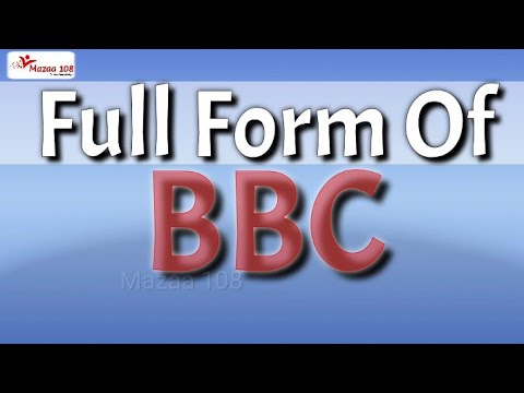 full form of BBC | BBC full form | full form BBC | BBC Means | BBC Stands for | Meaning of BBC | BBC