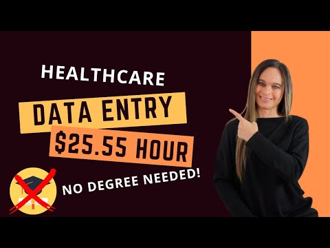 Up To $25.55 Hour Healthcare DATA ENTRY Work From Home Job 2023 With NO Degree Needed | USA