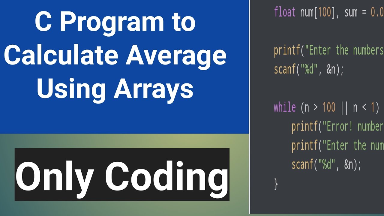 C Program to Calculate Average Using Arrays #cprogramming #codingtutorial