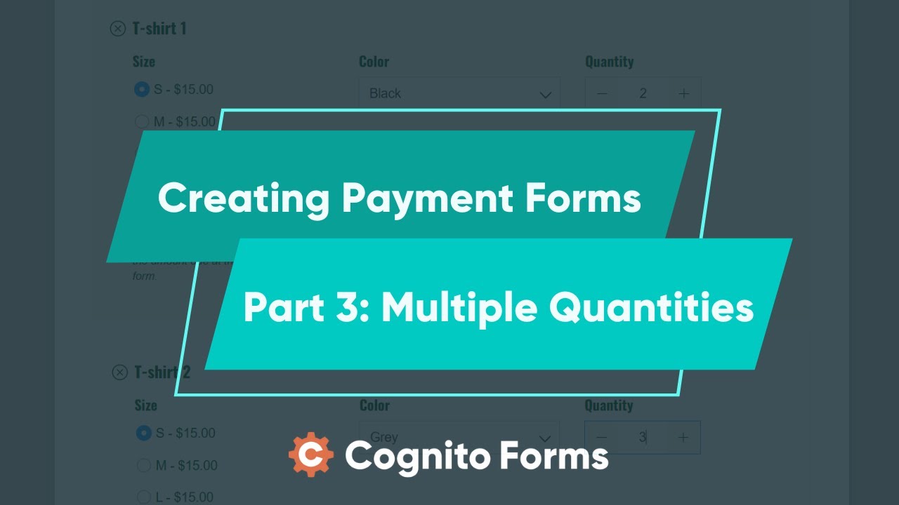 Creating Payment Forms: Multiple Quantities