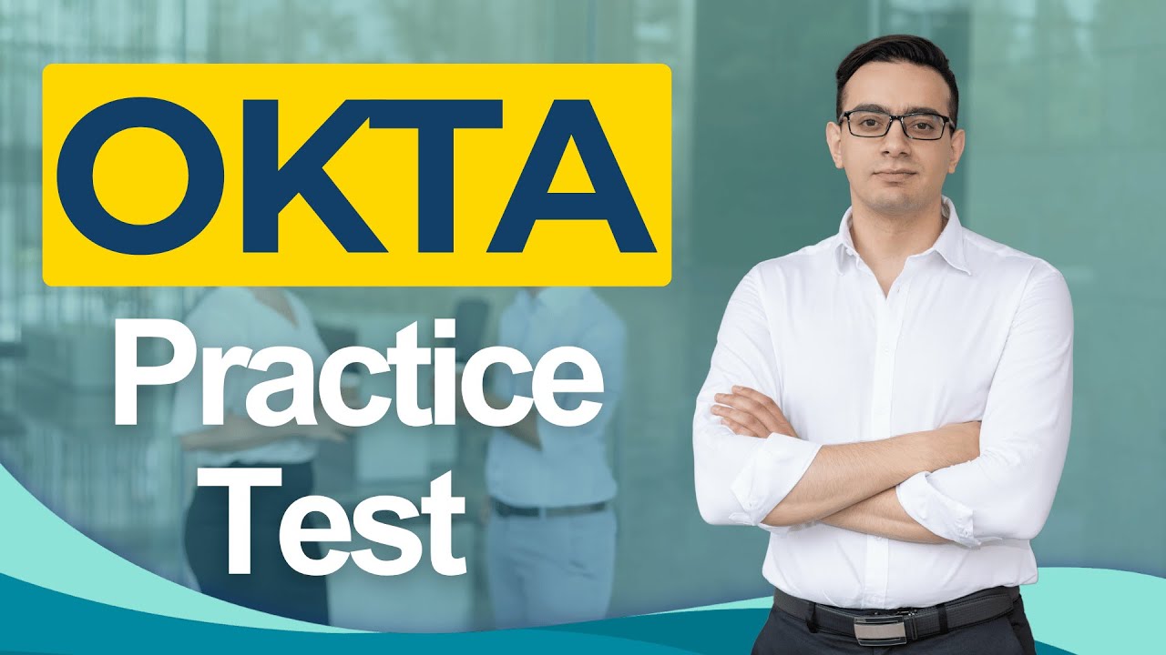 OKTA Practice Test 2026 Certified Professional Identity & Access Management Certification Exam