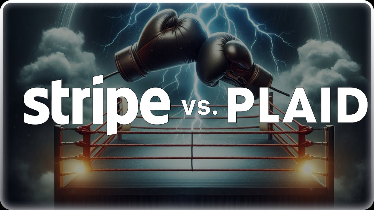 Plaid vs. Stripe - Which Financial Connections platform to choose in 2024
