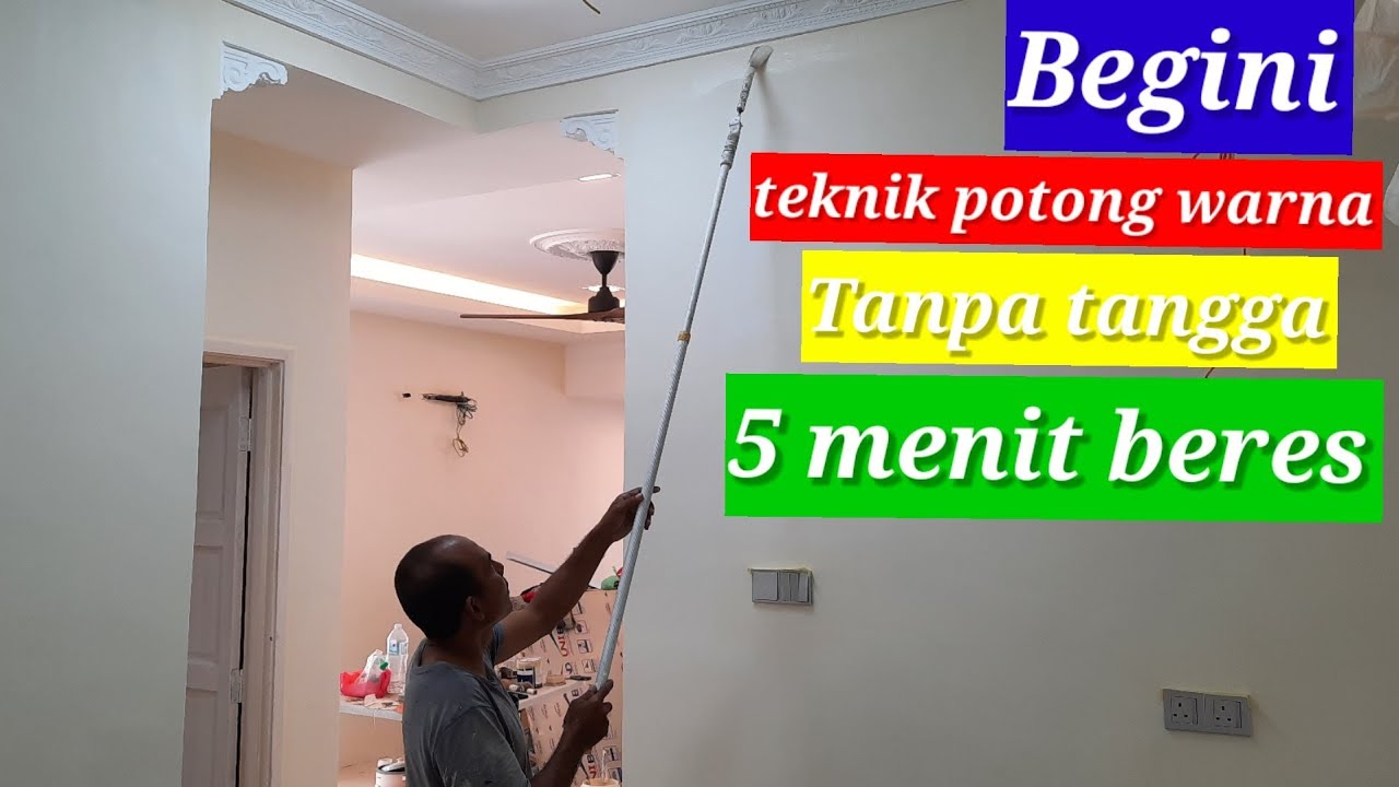 cara mengecat sudut tanpa tangga