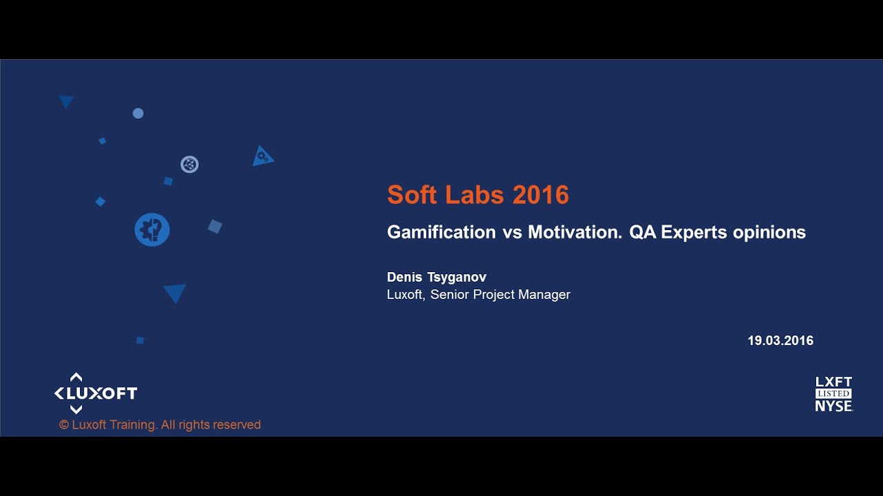 TEST LABS 2016. Gamification vs Motivation. QA Experts opinions