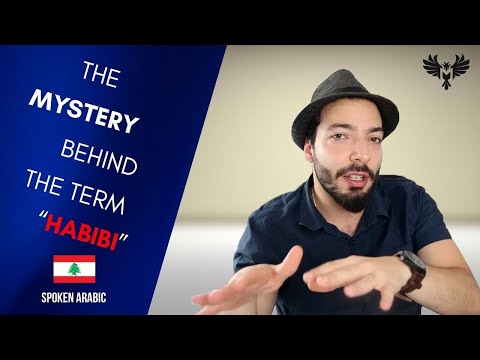 THE HONEST TRUTH BEHIND THE TERM HABIBI | LEARN SPOKEN ARABIC