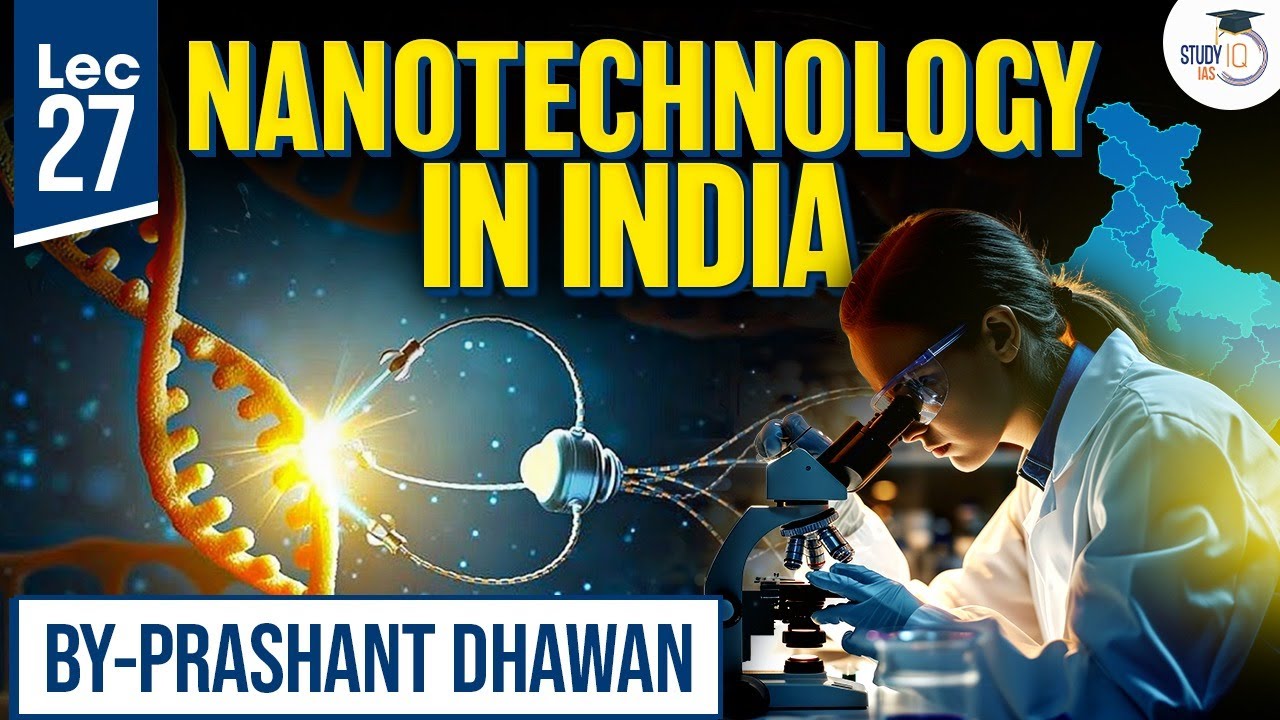 Exploring Nanotechnology in India: Current Initiatives and Future ...